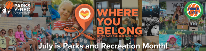 Parks & Rec Month – Columbus Parks and Rec